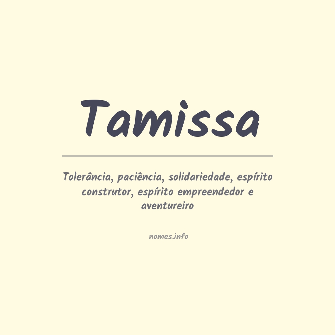 Significado do nome Tamissa