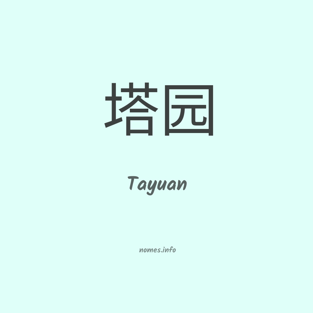 Significado do nome Tayuan