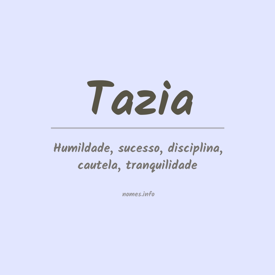Significado do nome Tazia