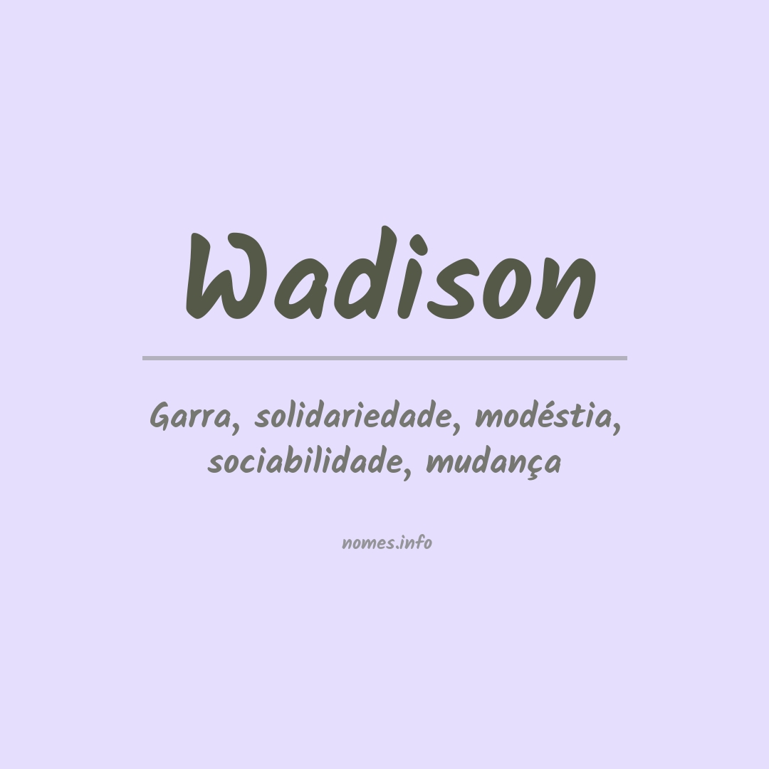 Significado do nome Wadison