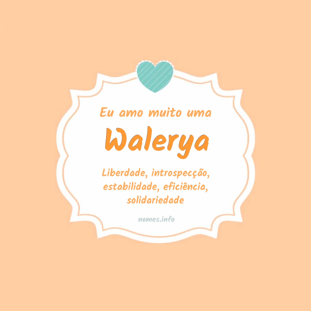 Significado do nome Walerya