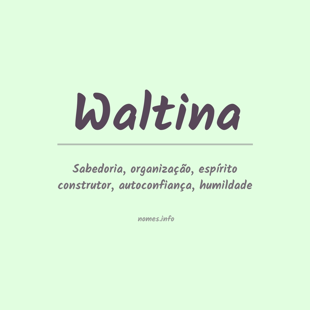 Significado do nome Waltina