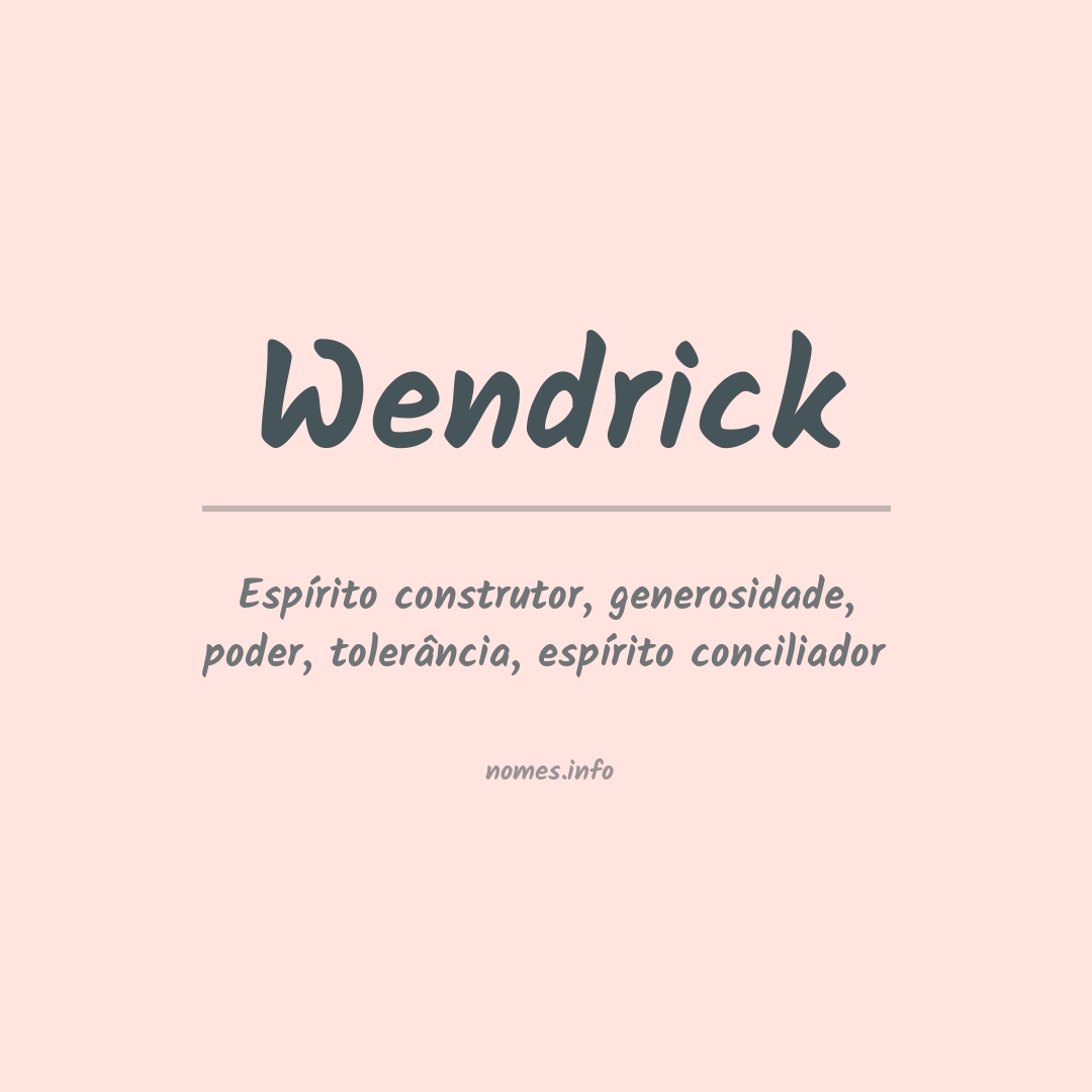 Significado do nome Wendrick